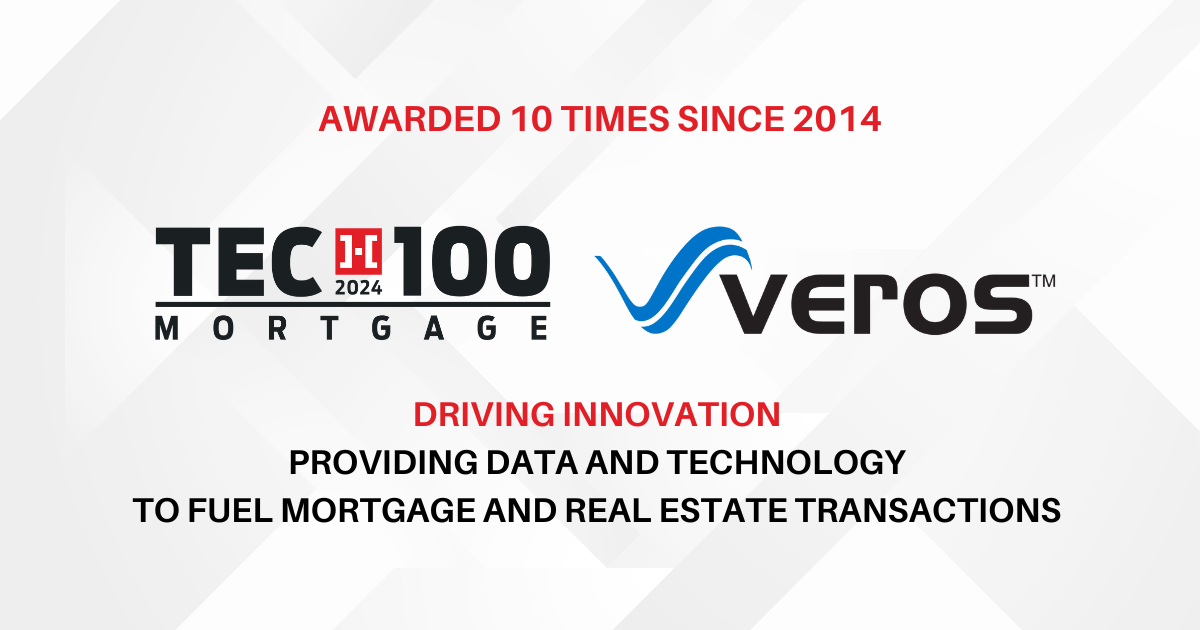 Veros Selected for 2024 HousingWire Tech100 Mortgage Award for ...