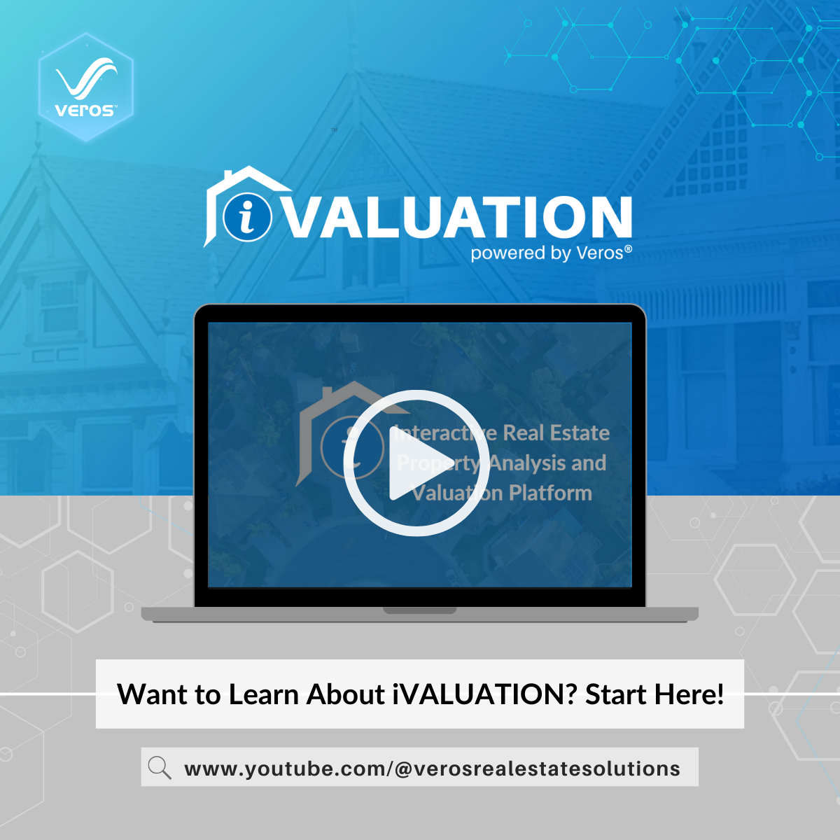 Want to Learn About iVALUATION? Start Here | Veros