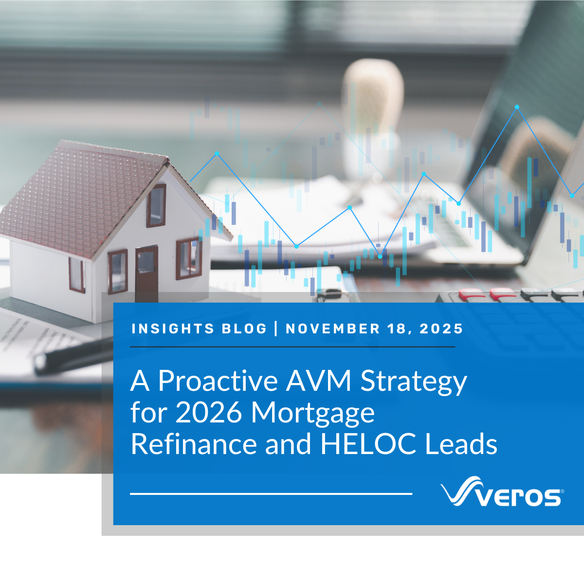 A Proactive AVM Strategy for 2026 Mortgage Refinance and HELOC Leads ...